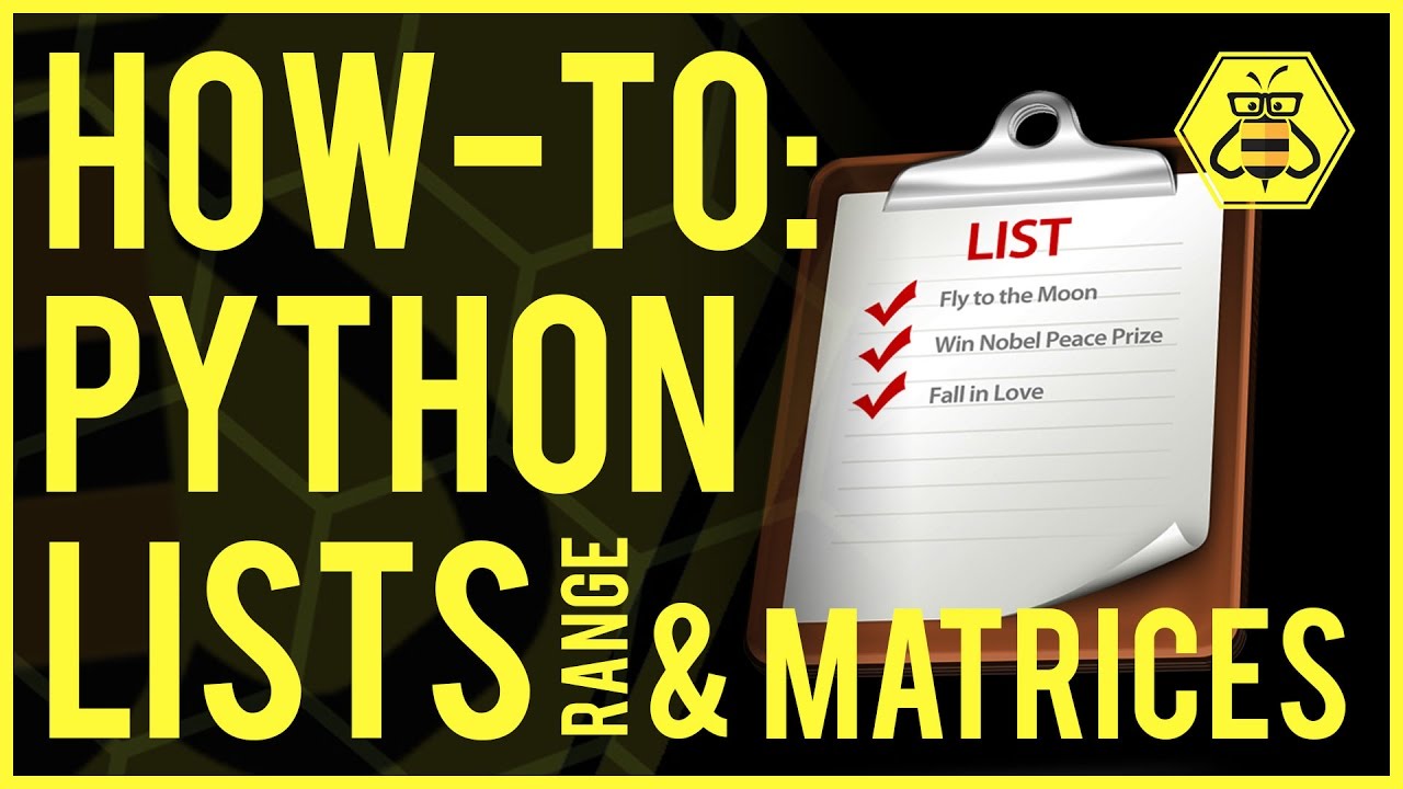 How-To: Python Lists, Range & Matrices