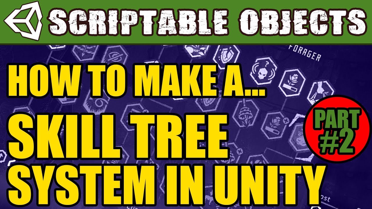 Unity Tutorial - How to make a Skill System with Scriptable Objects! Part 1b