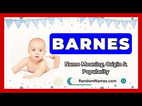 Barnes - Baby Boy Name Meaning, Origin & Popularity - RandomNames.com