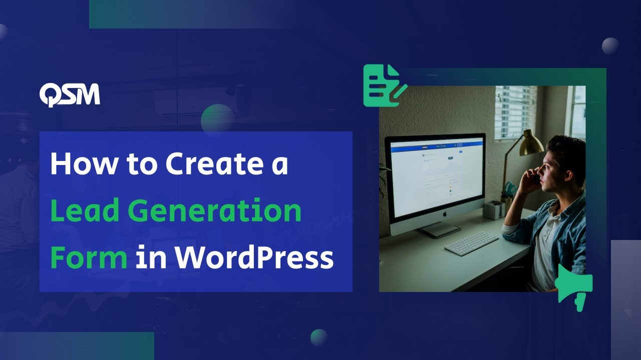 The Best Way for Creating Lead Generation Form On WordPress using QSM