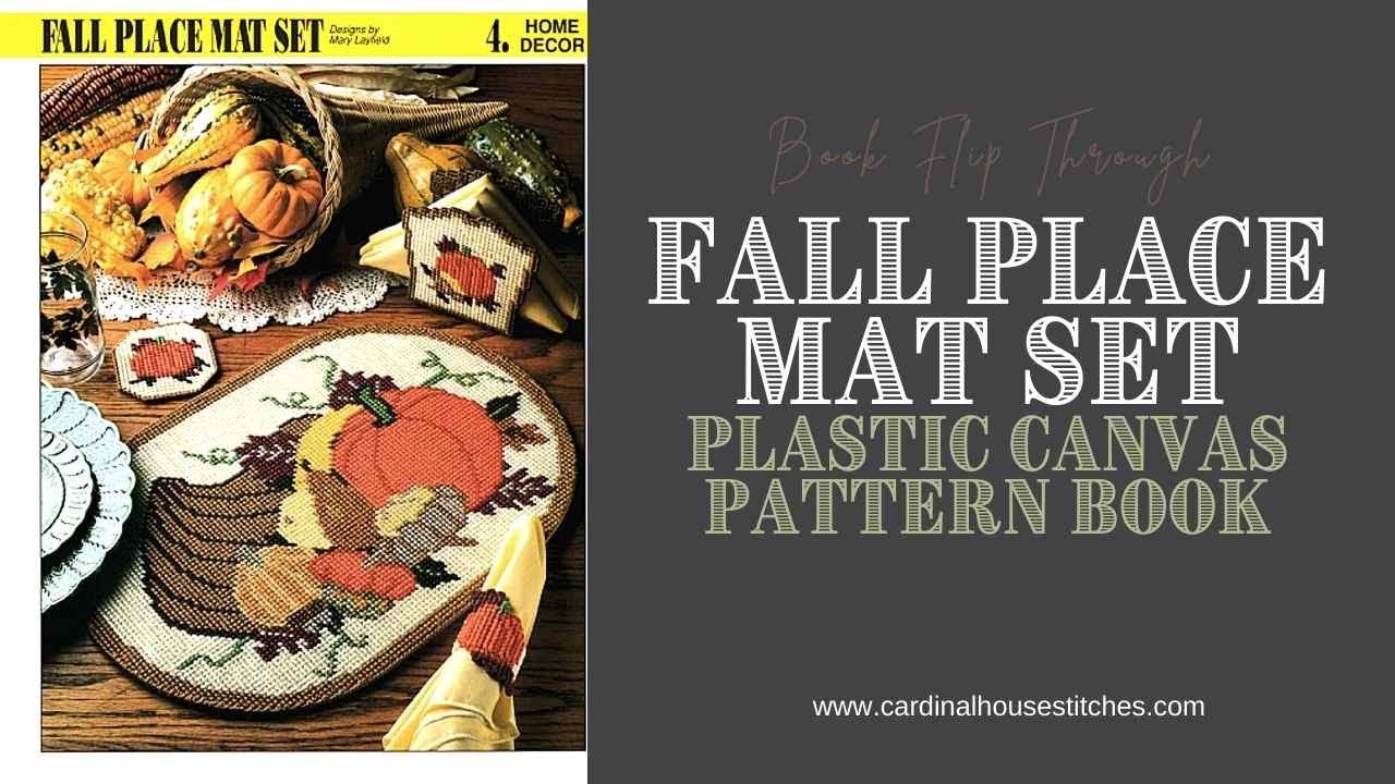 Fall Place Mat Set Plastic Canvas Pattern Book Flip Through Video