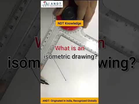 What is Isometric Drawing? | Best NDT Institute #ANDT #shorts