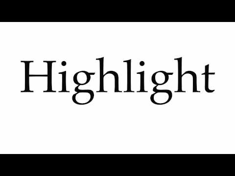 How to Pronounce Highlight