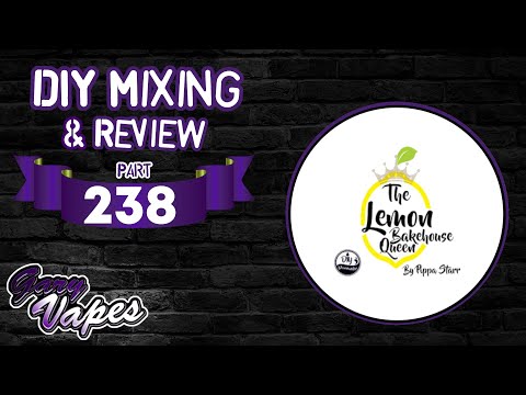 DIY E juice Mixing and Review! The Lemon Bakehouse Queen By DIYDownunderPippa