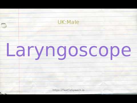 How to pronounce laryngoscope