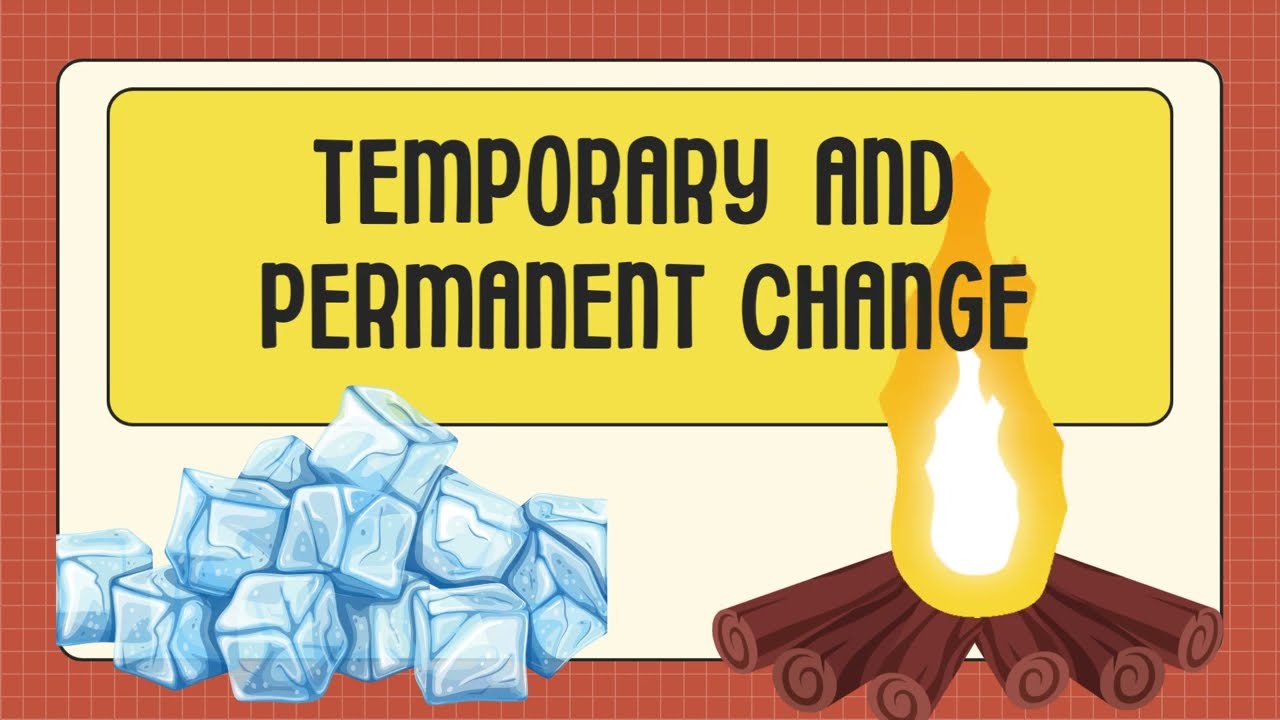 TEMPORARY and PERMANENT CHANGES