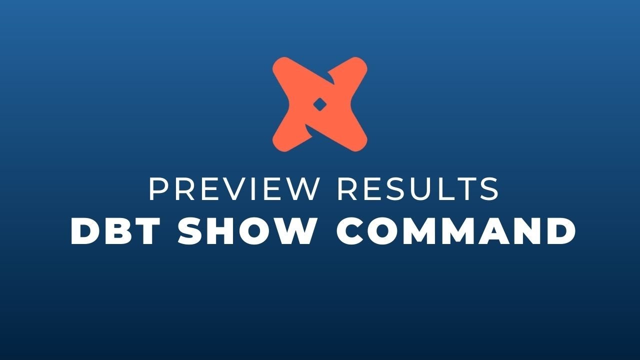 How to Run Queries from the Terminal (dbt Show Command)