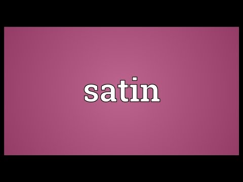 Satin Meaning