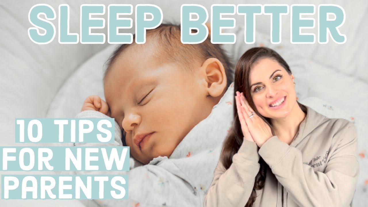 10 Sleep Tips for NEWBORNS: Help your BABY SLEEP| Top Tips for better sleep for parents of newborns!