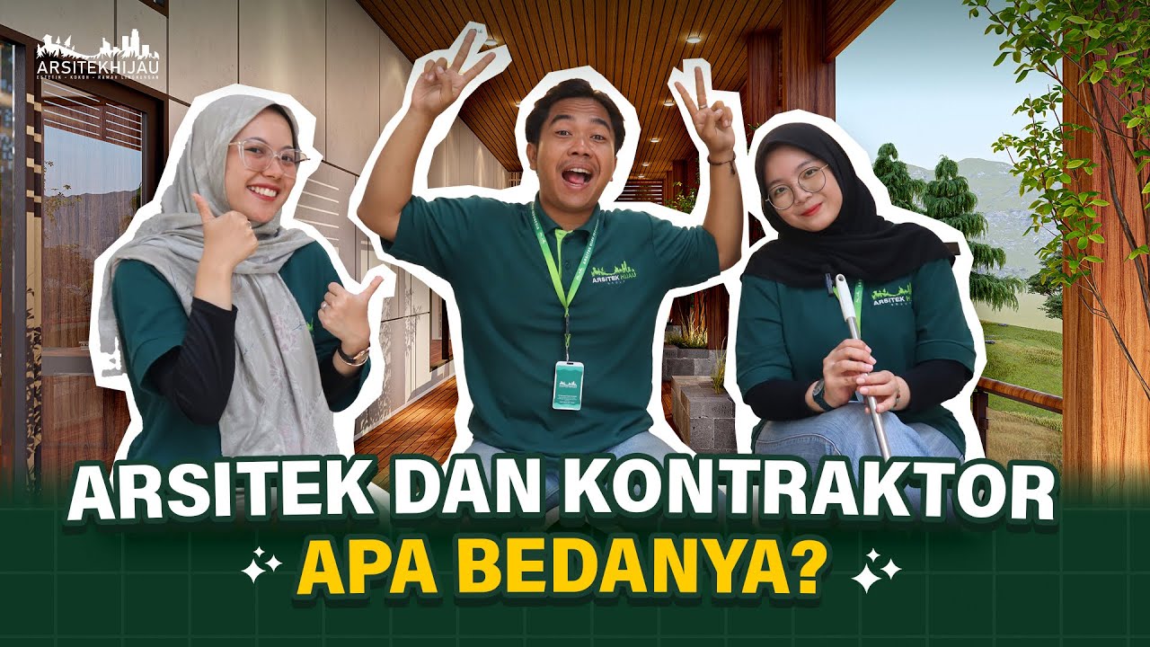 BEDANYA JASA ARSITEK DAN KONTRAKTOR? MANA YANG LEBIH PENTING? 😱