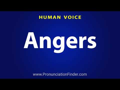 How To Pronounce Angers
