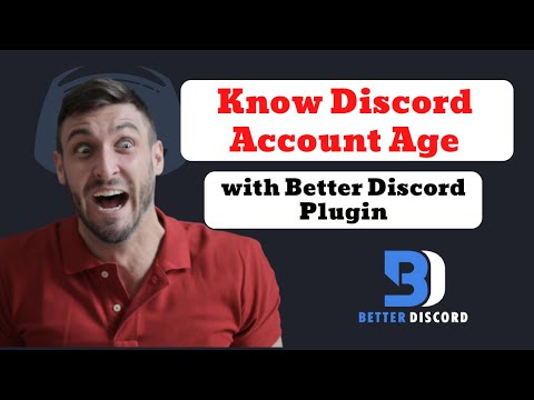 Know Discord Account Age (2021) - With Better Discord Plugin