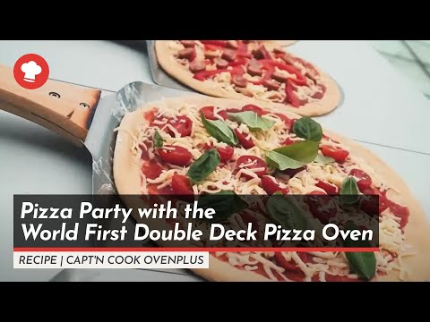 Pizza Party with the World First Double Deck Pizza Oven | Guide | Capt'n Cook Ovenplus
