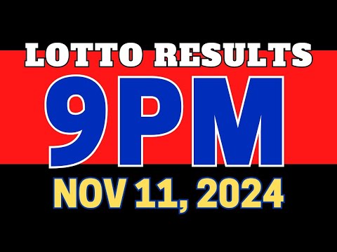 (PCSO LOTTO RESULTS) 9PM DRAW - Nov 11, 2024 6/45, 6/55