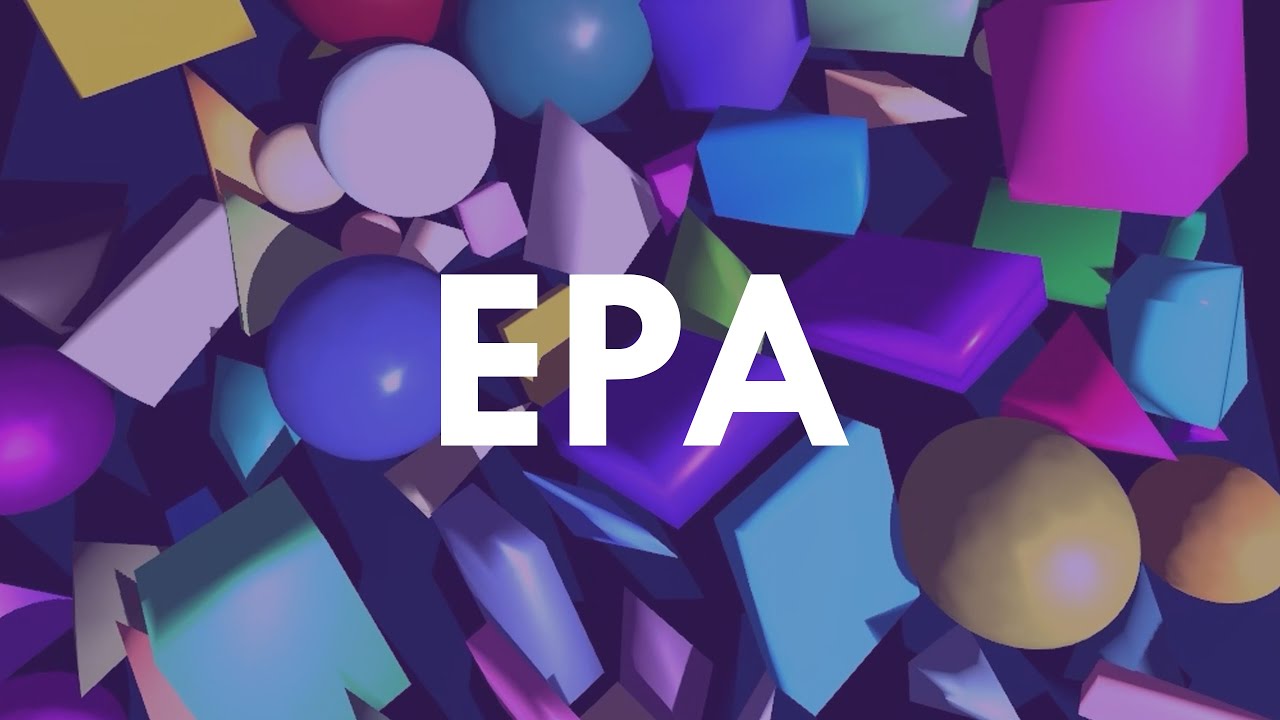 EPA Explanation & Implementation