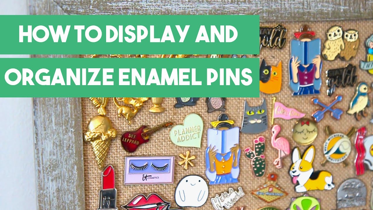 How to Display and Organize Enamel Pins