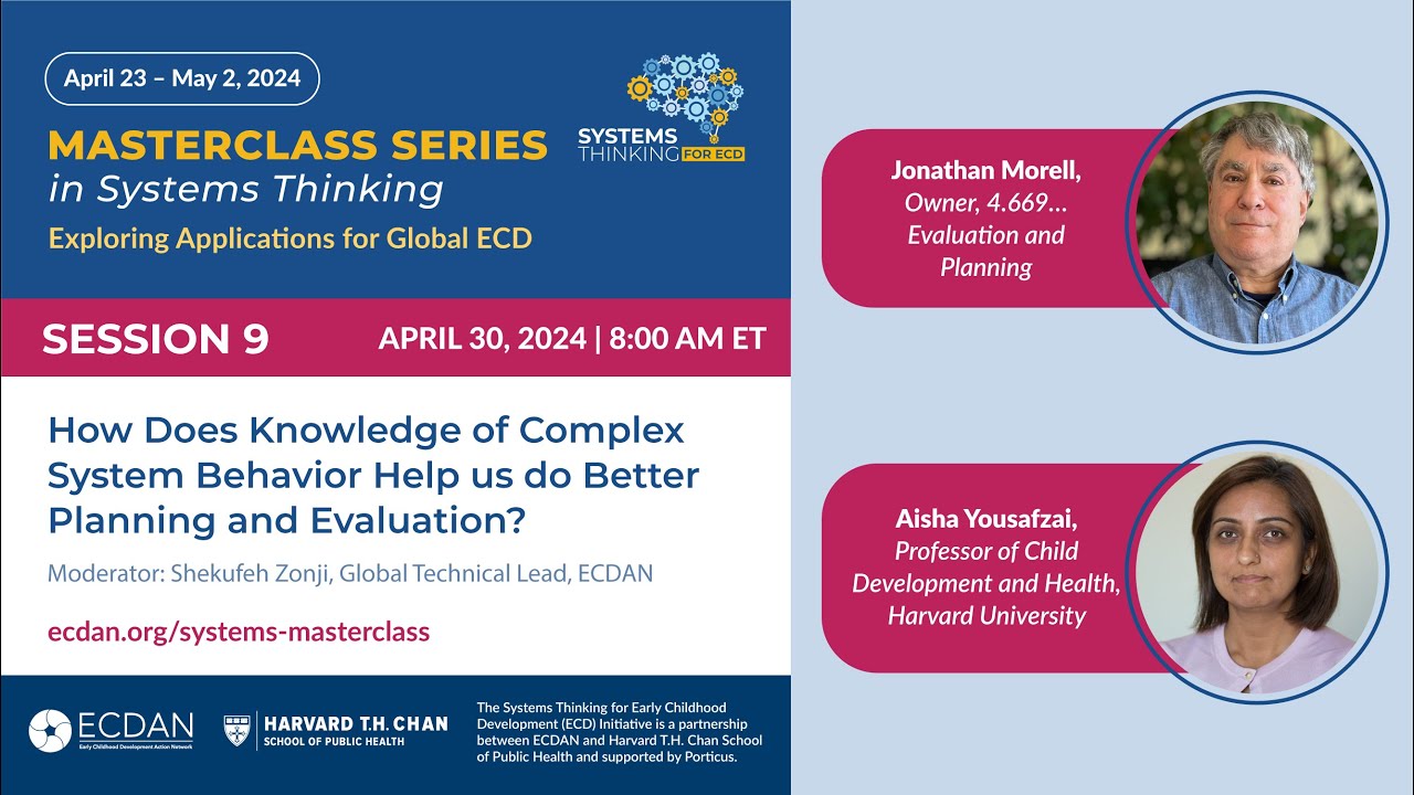 Systems Masterclass Session 9: How Does Knowledge of Complex System Behavior Help Better ...