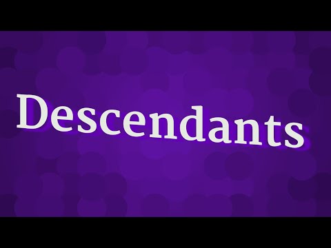 DESCENDANTS pronunciation • How to pronounce DESCENDANTS