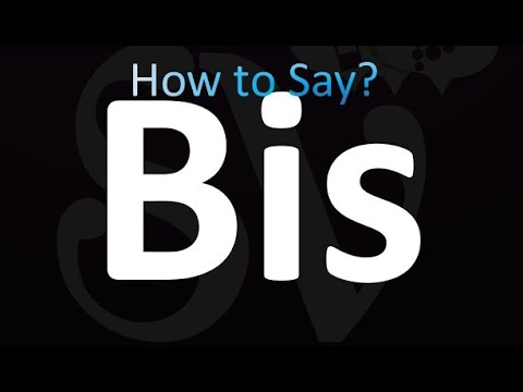 How to Pronounce Bis (Correctly!)
