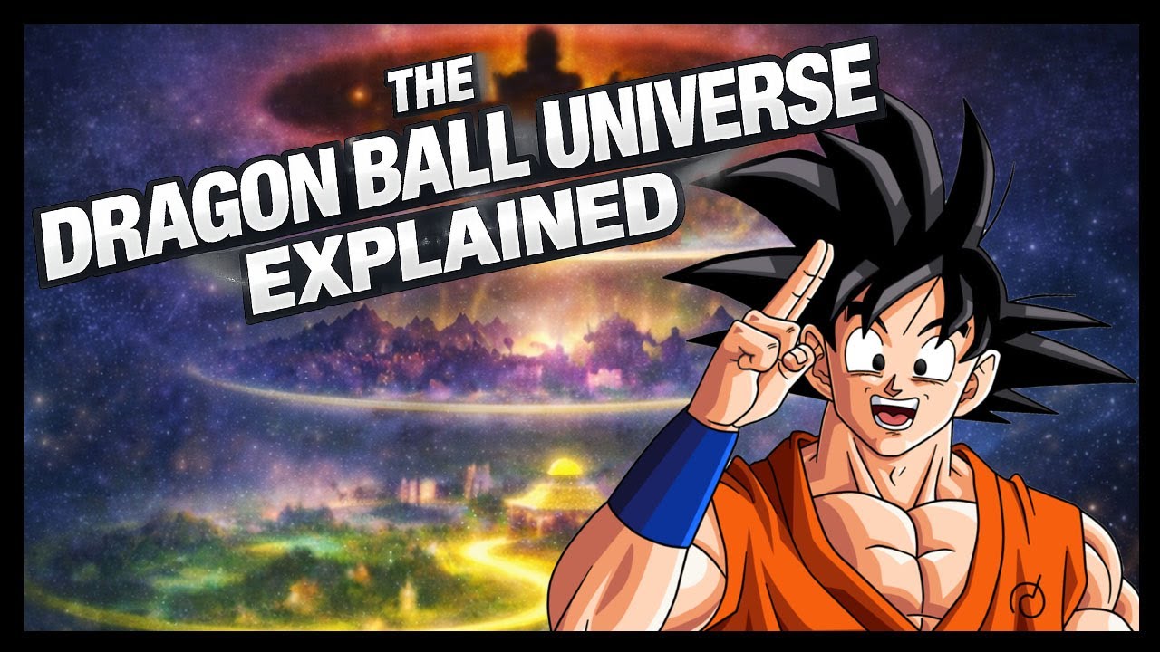 Dragon Ball Cosmology Explained How the Universe Really Works