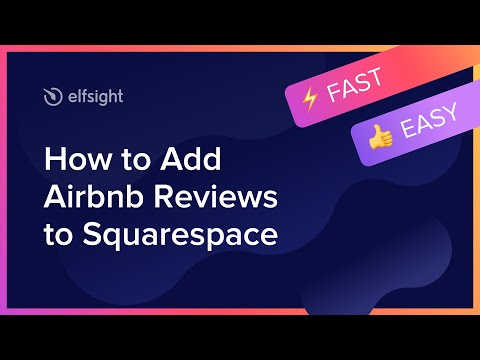 How to Embed Airbnb Reviews Plugin on Squarespace