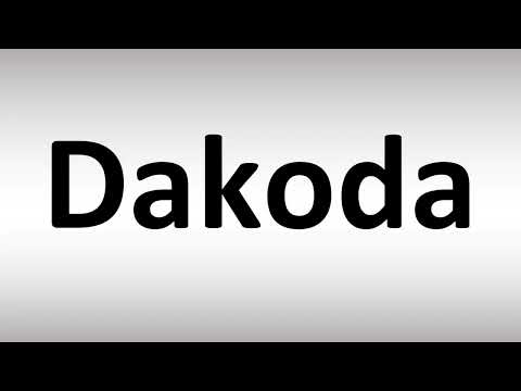How to Pronounce Dakoda