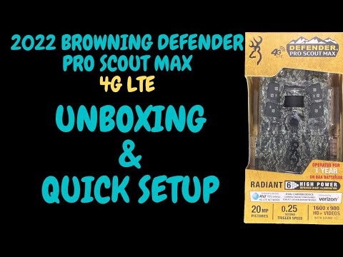 2022 BROWNING DEFENDER PRO SCOUT MAX UNBOXING & QUICK SETUP