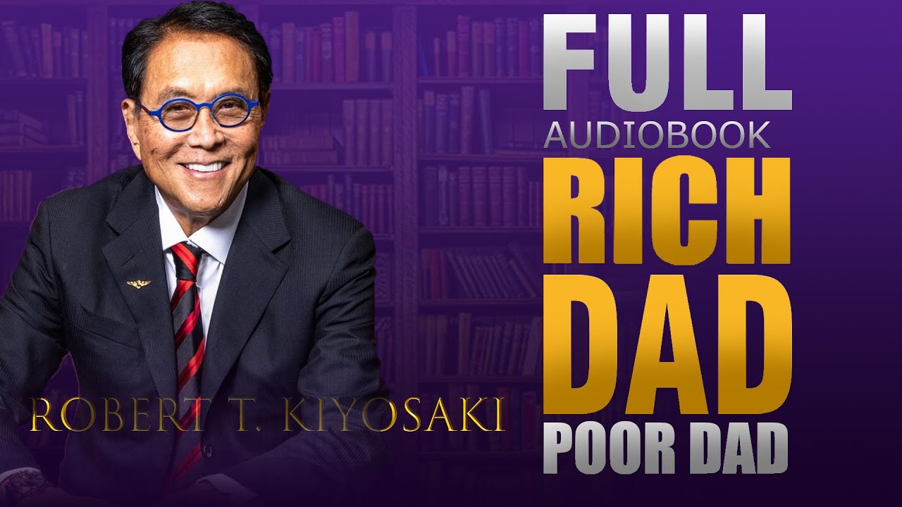 Lessons from Rich Dad Poor Dad: A Comprehensive Guide to Financial ...