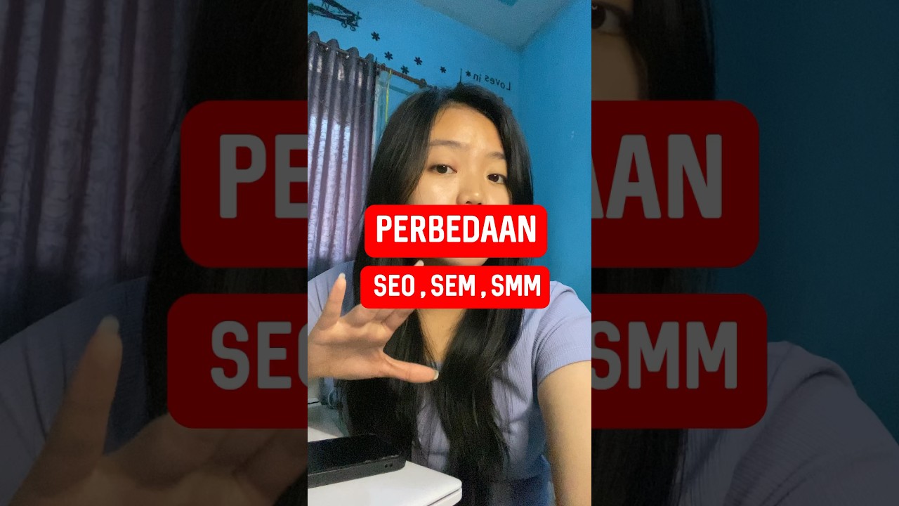 Pengertian SEO, SEM dan SMM. Perbedaan dan manfaatnya