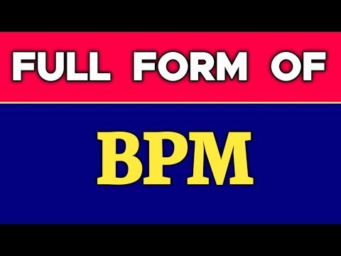 Full form of BPM.BPM ki full form kya hoti hai.BPM ka pura naam kya hota hai.BPM full form in Hindi