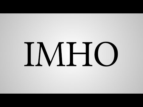 What Does "IMHO" Stand For?