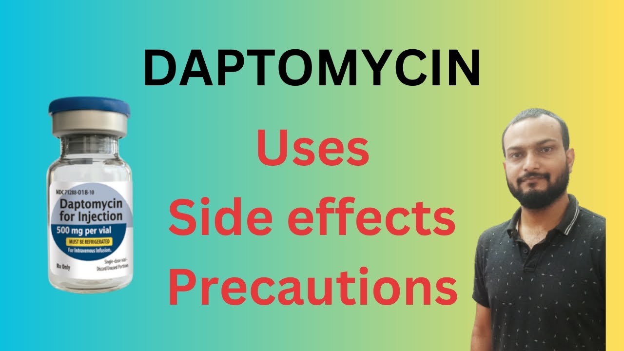 DAPTOMYCIN| Mechanism| Pharmacokinetics| Uses| Side Effects| Precaution| ep69