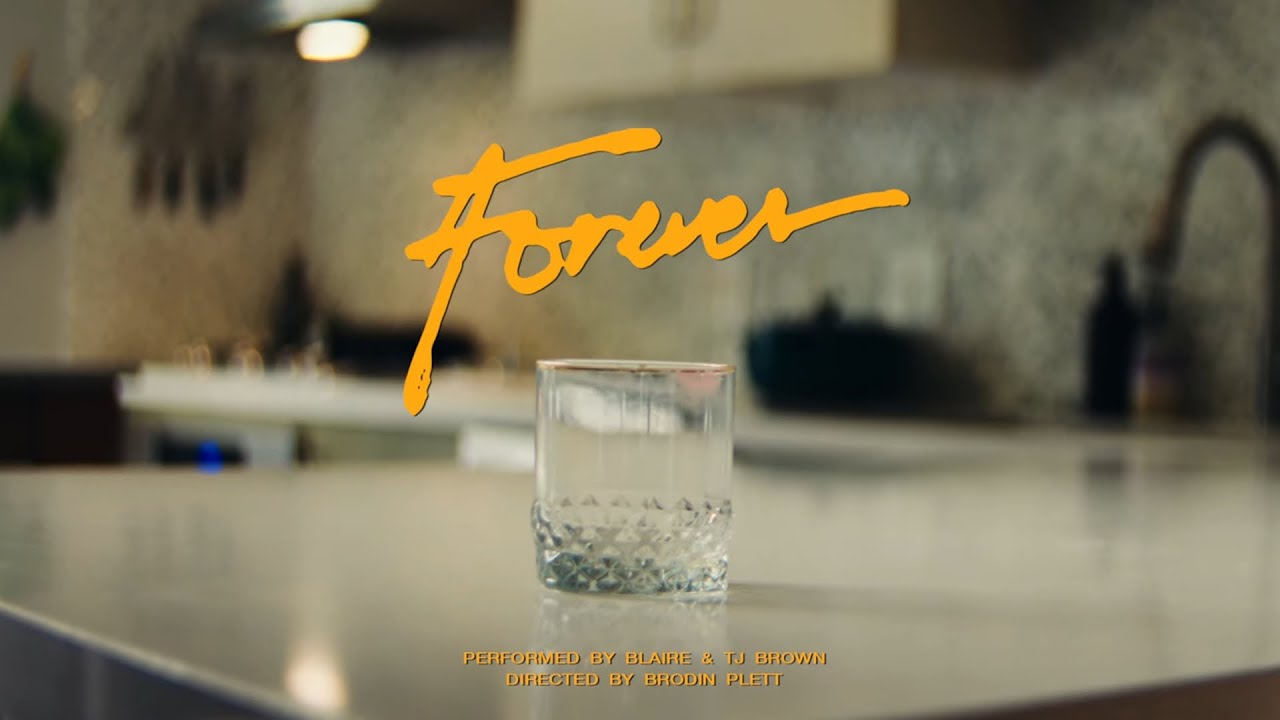 Blaire - Forever (Feat. TJ Brown) (Official Music Video)