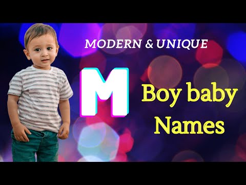 M Letter Boy baby names | Baby names Modern and Unique | Baby names