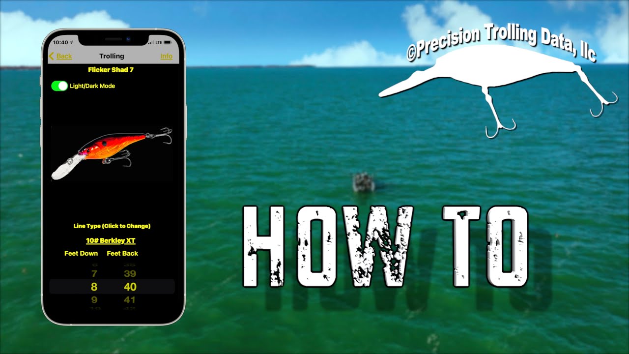 How To Use The Precision Trolling App