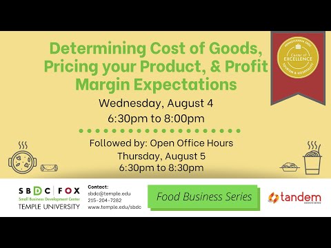 Food Business Series: Determining Cost of Goods, Pricing your Product, Profit Margin Expectations