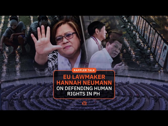 Rappler Talk Eu Lawmaker Hannah Neumann On Defending Human Rights In Ph