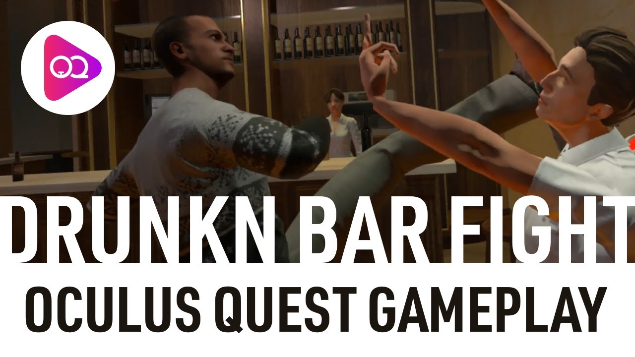 Drunkn Bar Fight - Oculus Quest Gameplay