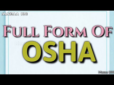Full Form of OSHA | OSHA full form | Full Form OSHA | OSHA Stands for | OSHA फुल फॉर्म | OSHA Means