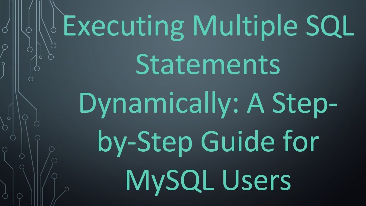 Executing Multiple SQL Statements Dynamically: A Step-by-Step Guide for MySQL Users