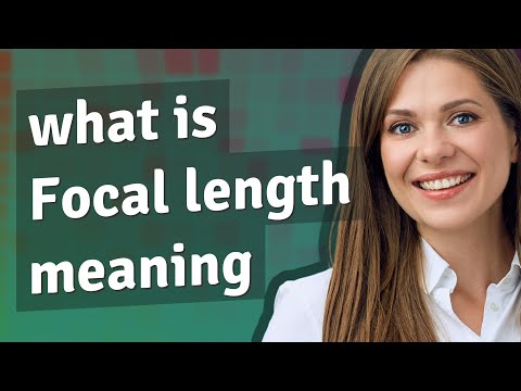 Focal length | meaning of Focal length