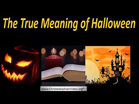 The True Meaning of Halloween!