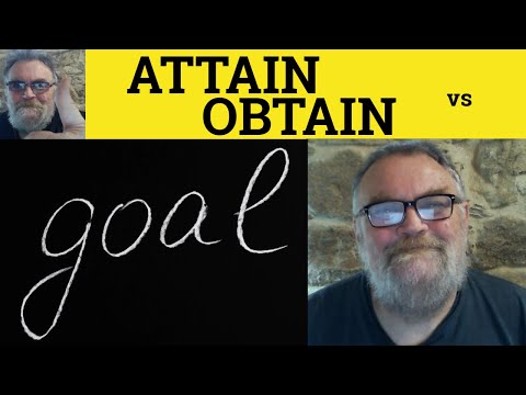๐ต Attain or Obtain - Meaning - Obtain vs Attain Examples - Attain and Obtain Defined - Attain Obtain