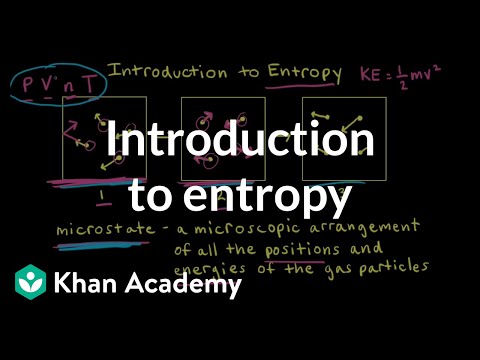 Introduction to entropy | Applications of thermodynamics | AP Chemistry | Khan Academy