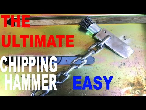 Ultimate Chipping Hammer/ A Must Have For Stick Welding/ Beginners Welding Project