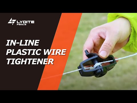 How to use in-line Plastic Wire Tightener to tighten your electric fence