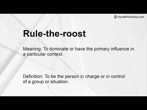 Rule-the-roost Meaning