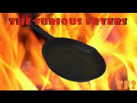 Steam Community :: Video :: TF2: The Furious Fryers [Live Recording]