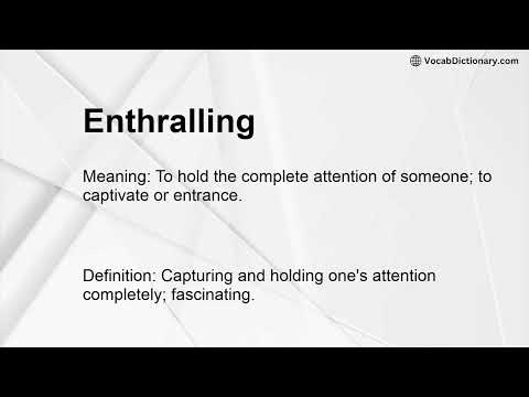 Enthralling Meaning