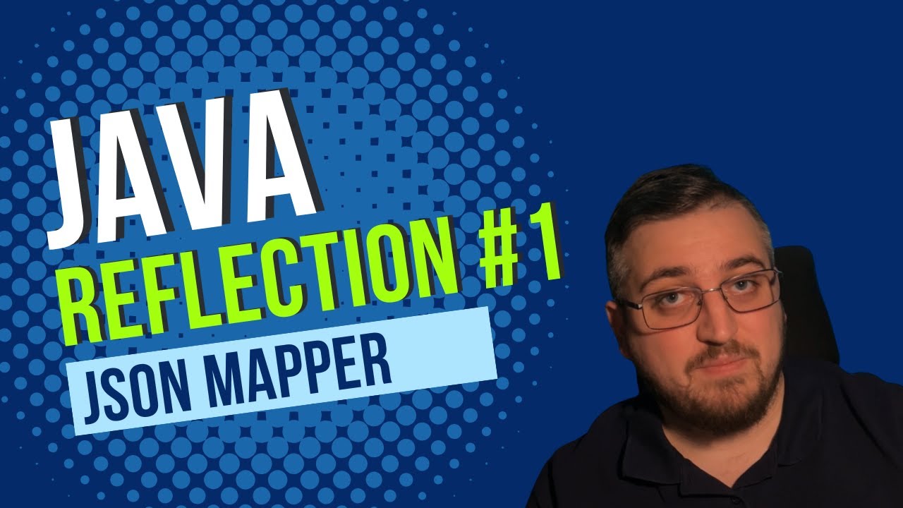 JSON Mapper - Java Reflection API #1